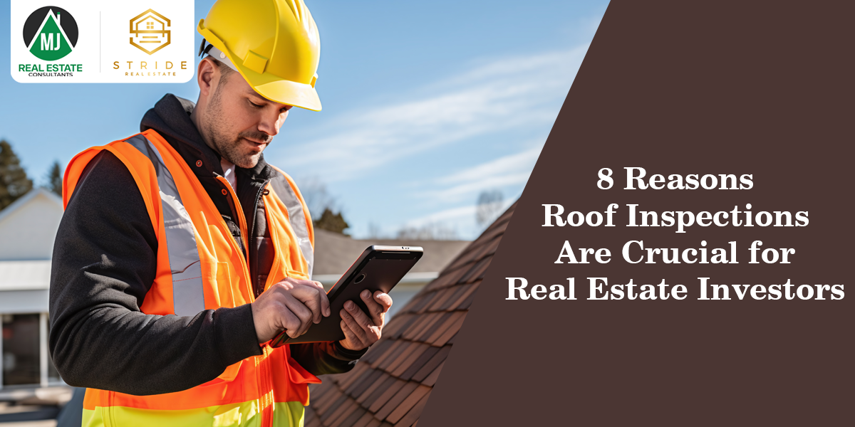 8 Reasons Why Roof Inspections Matter for Real Estate Investors