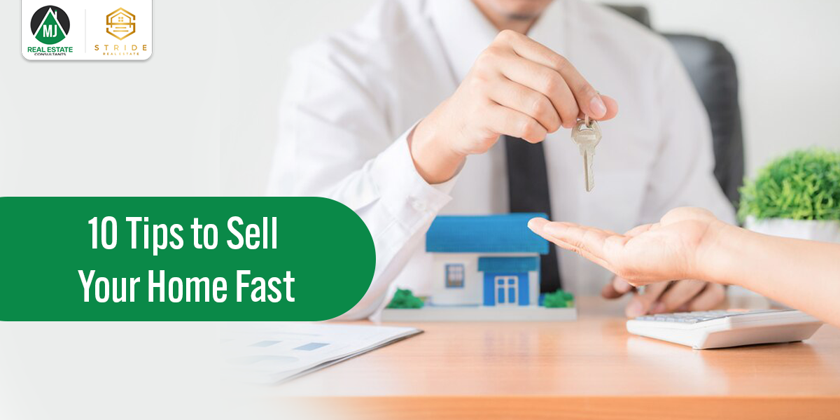 10 Tips to Sell Your Home Fast {Must Know}